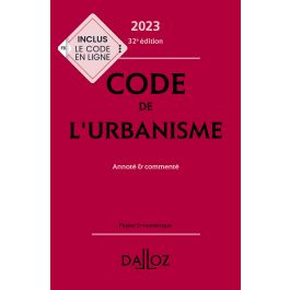 Code de l'urbanisme 2023, annoté et commenté